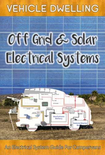 Van Life Electrical System Guide and Diagram For Off Grid Living